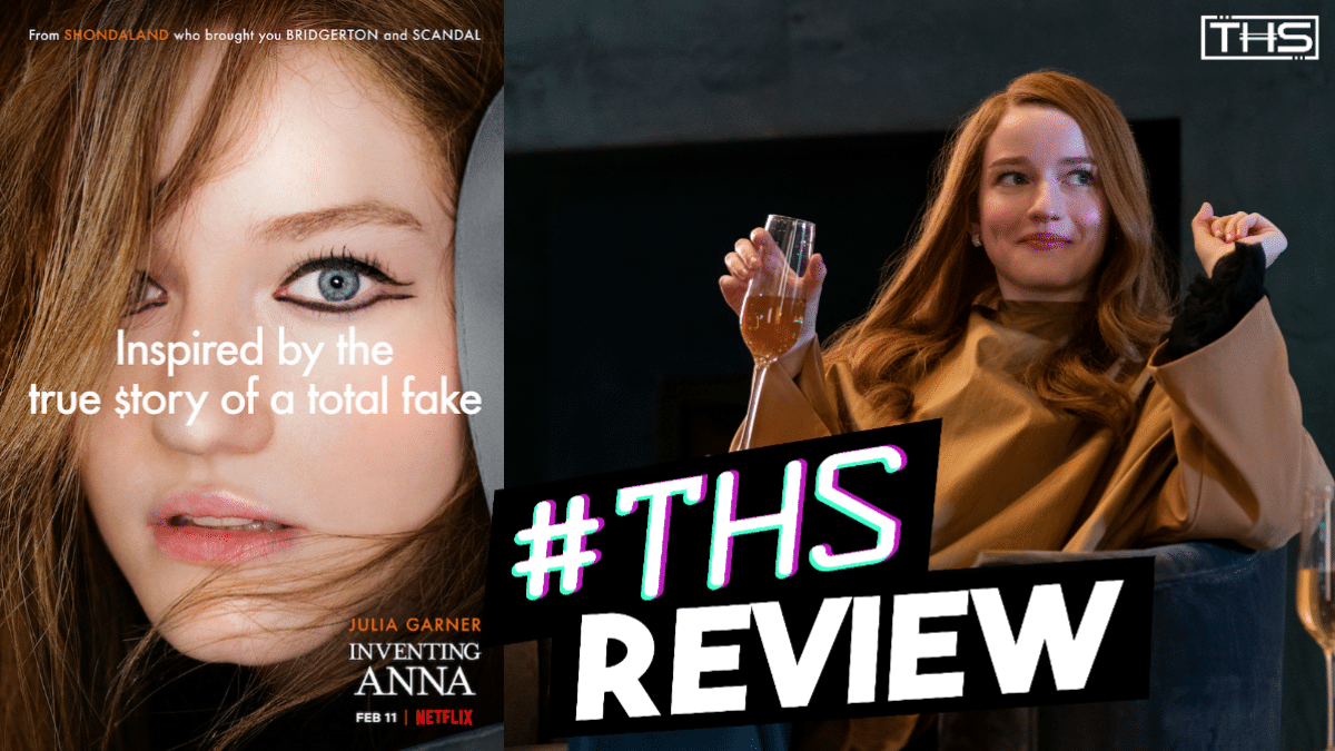 Inventing Anna - A Fascinating Story About The American Dream Or The ...