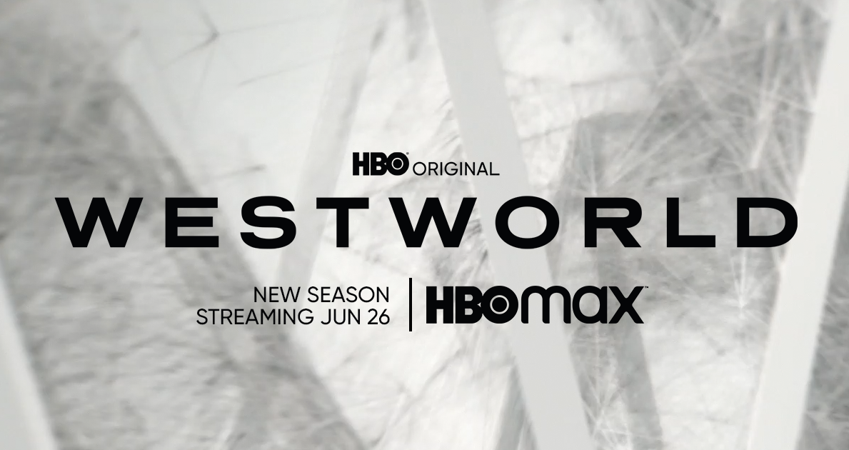 Westworld Returns To HBO Max This Summer - That Hashtag Show
