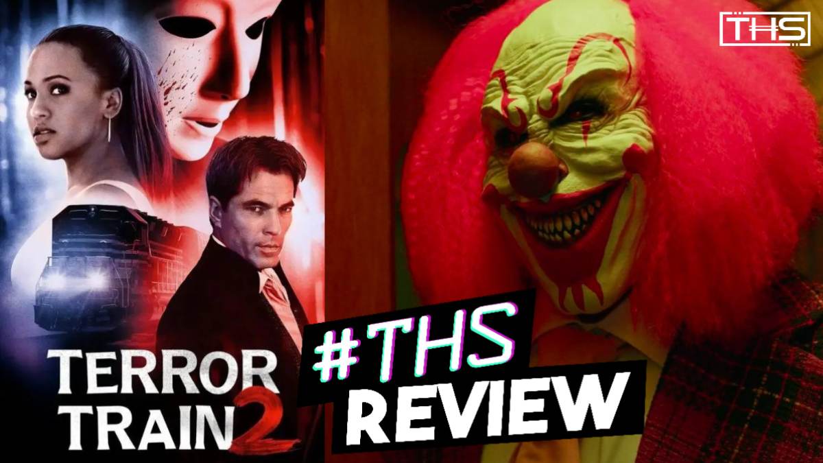 Terror Train 2 - Not Worth The Second Ride [Review] - That Hashtag Show