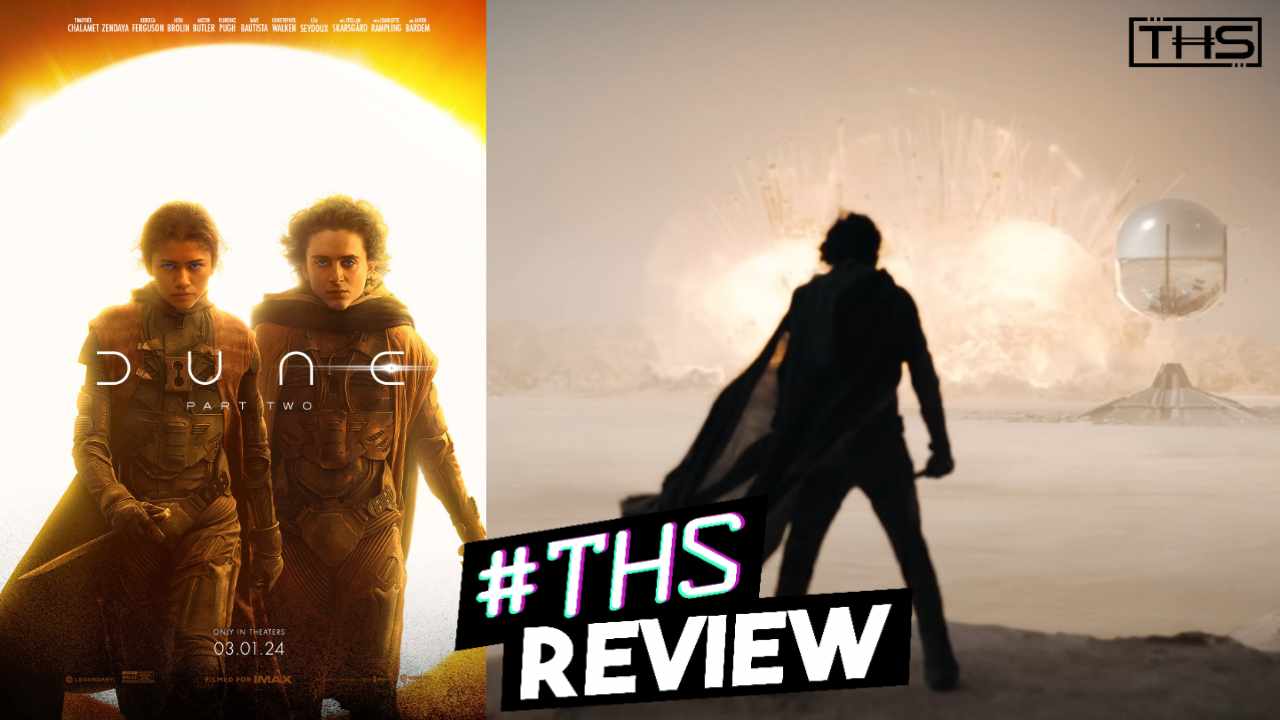 Dune: Part Two - A Perfect Spectacle [Review] - That Hashtag Show