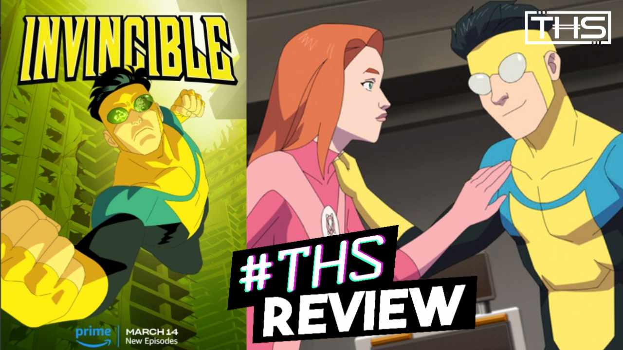 Invincible Season 2 Part 2 Will Take You On An Action Packed and Emotional Ride [Non-Spoiler ...