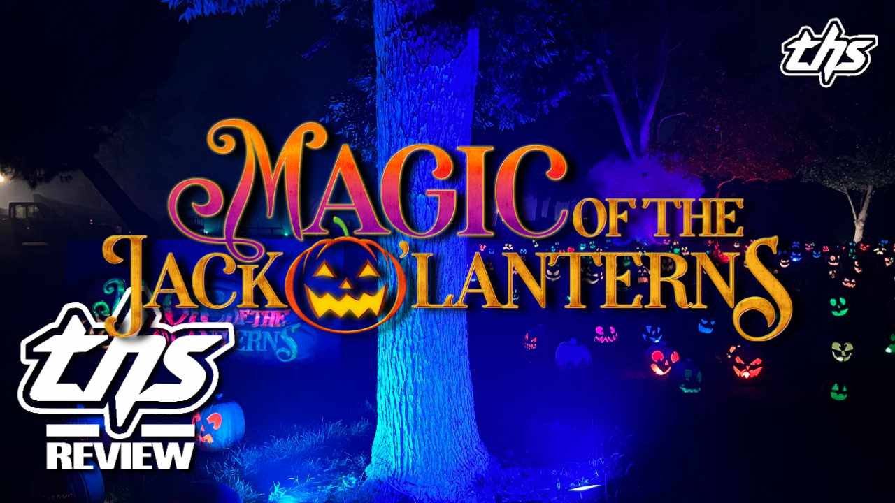 Magic of the Jack O’Lanterns Halloween Event [Fright-A-Thon Review] - That Hashtag Show