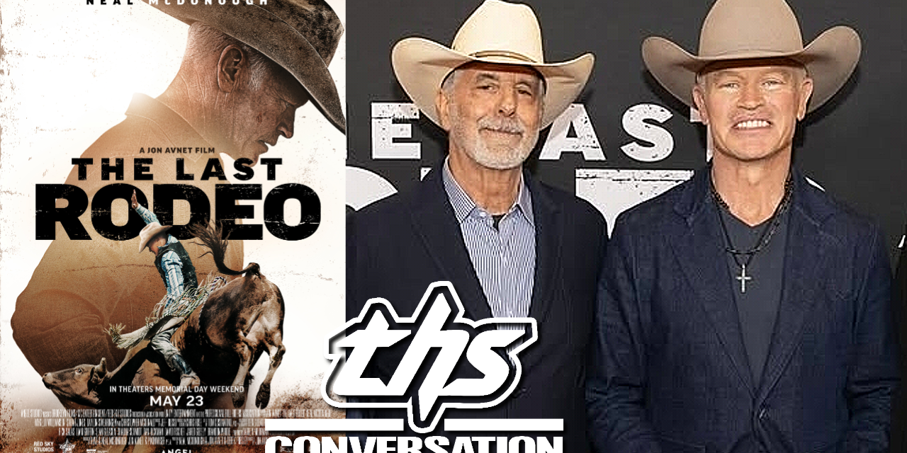 'The Last Rodeo': Neal McDonough And Jon Avnet On The Heart-Filled Bull ...